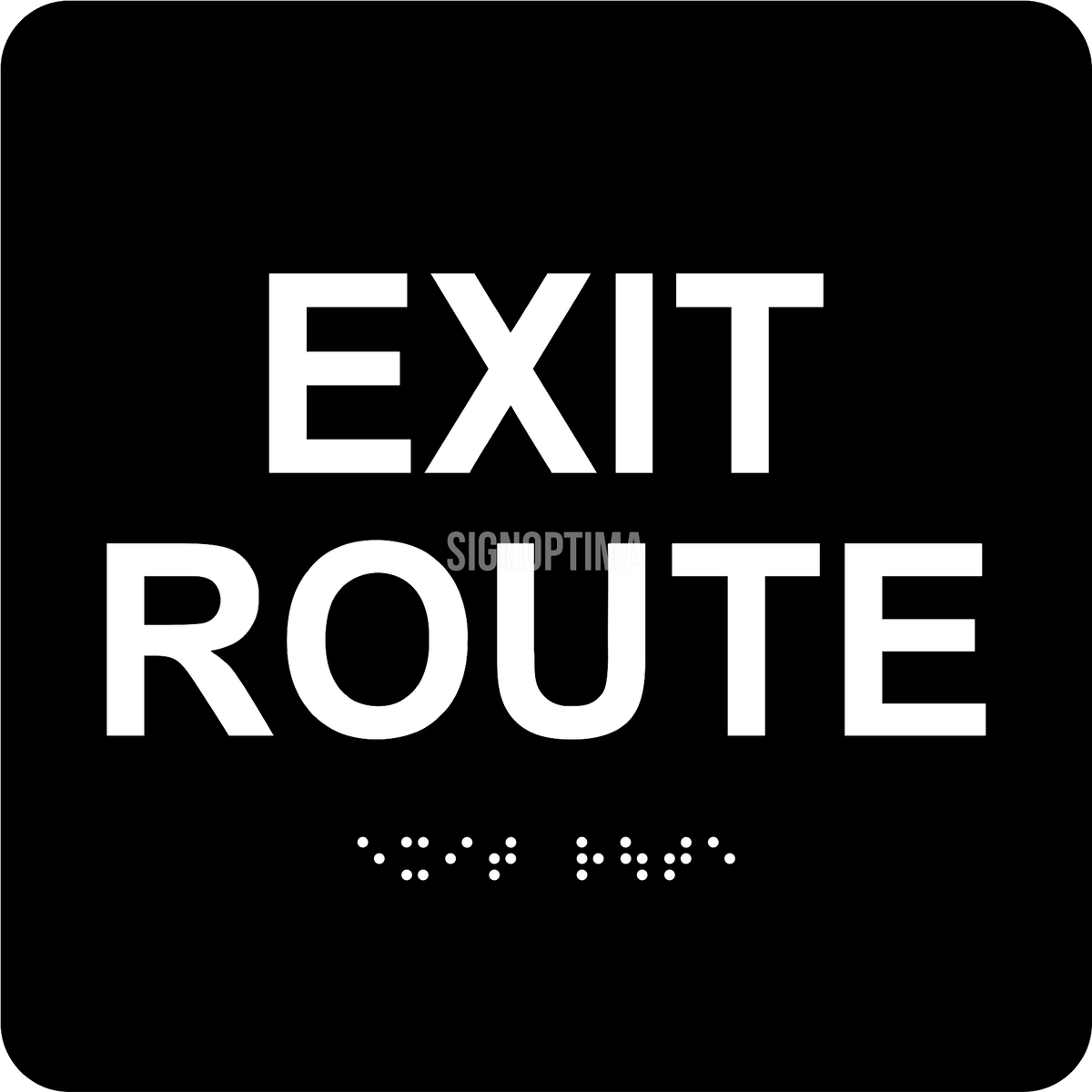 ADA Compliant EXIT ROUTE Sign Tactile with Braille – SignOptima™️