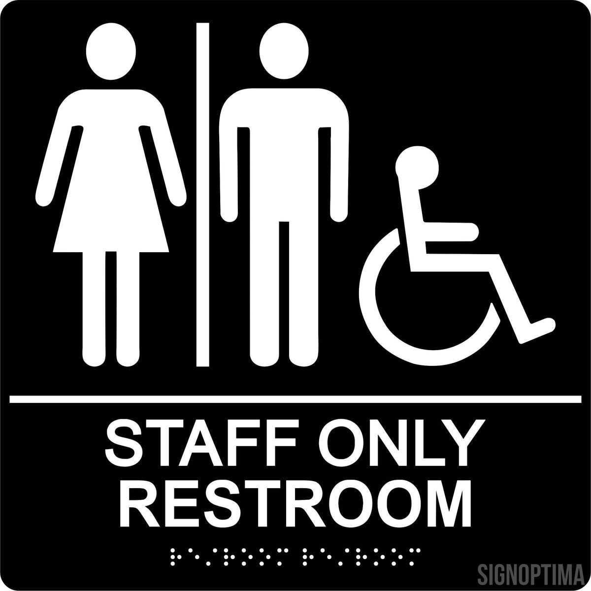 SignOptima™️ ADA Compliant Staff Only Restroom Sign With Braille II