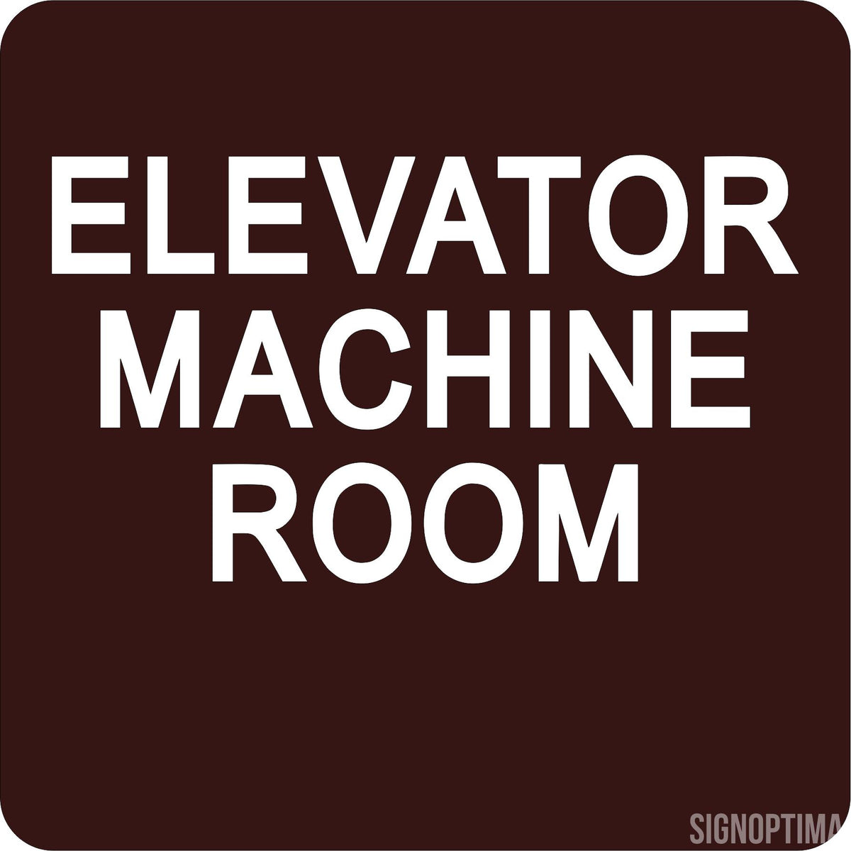 SignOptima™️ Elevator Machine Room